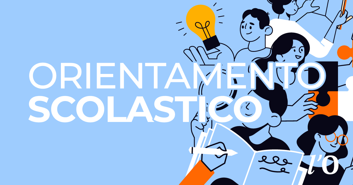 L'Orientamento scolastico e il suo riconoscimento normativo